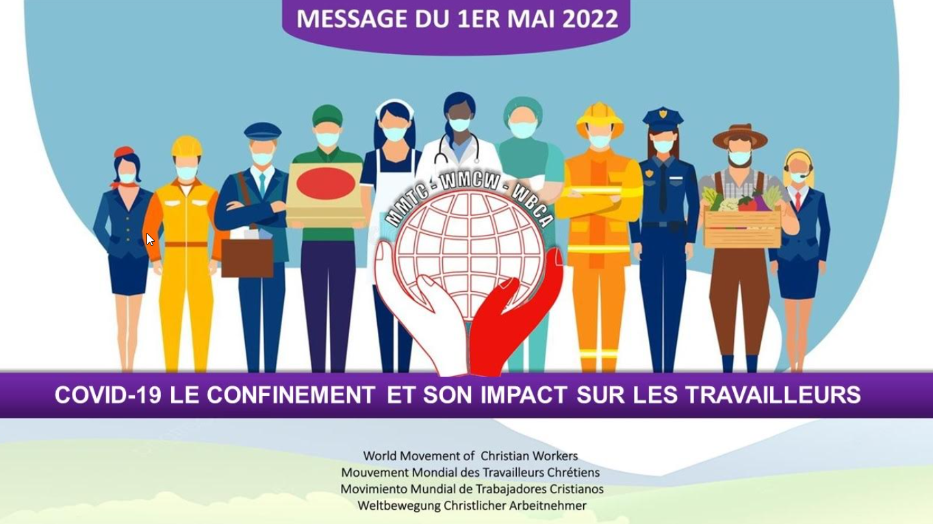 Message Du Mouvement Mondial Des Travailleurs Chrétiens Pour La Fête De